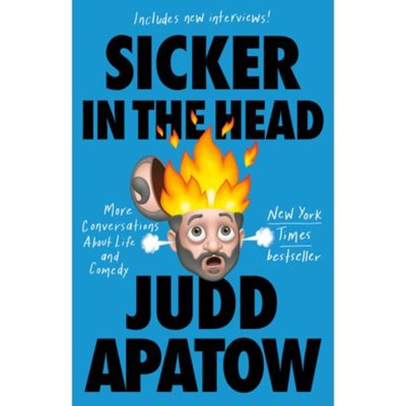 Judd Apatow | Other | Sicker In The Head More Conversations About Life ...